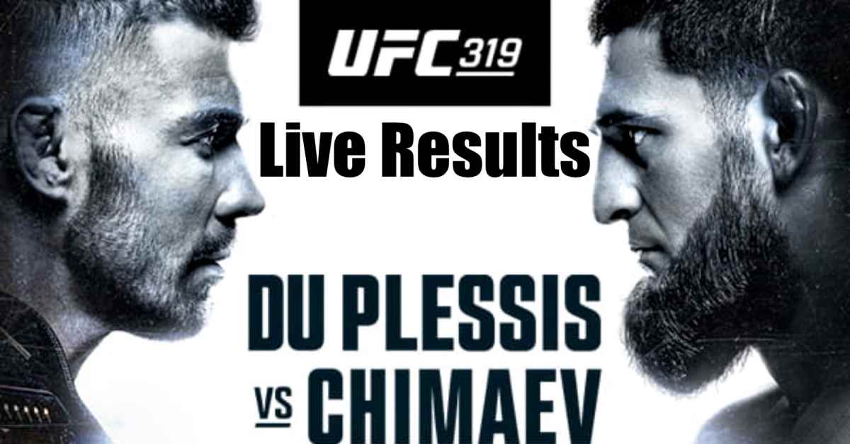 UFC 319: Du Plessis vs. Chimaev results - MMAWeekly.com | UFC and MMA ...