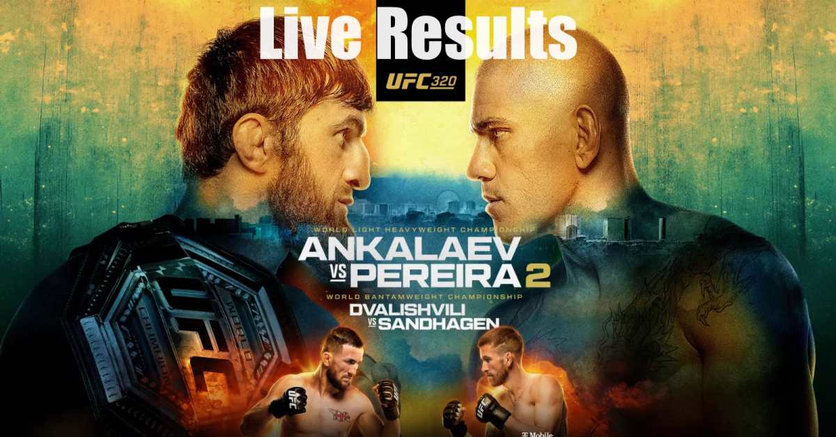 UFC 320: Ankalaev vs. Pereira 2 Results - MMAWeekly.com | UFC and MMA ...