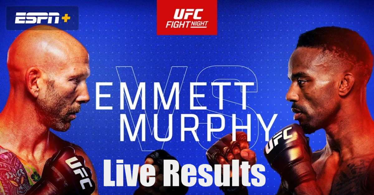 UFC Vegas 105: Emmett vs. Murphy Results - MMAWeekly.com | UFC and MMA ...