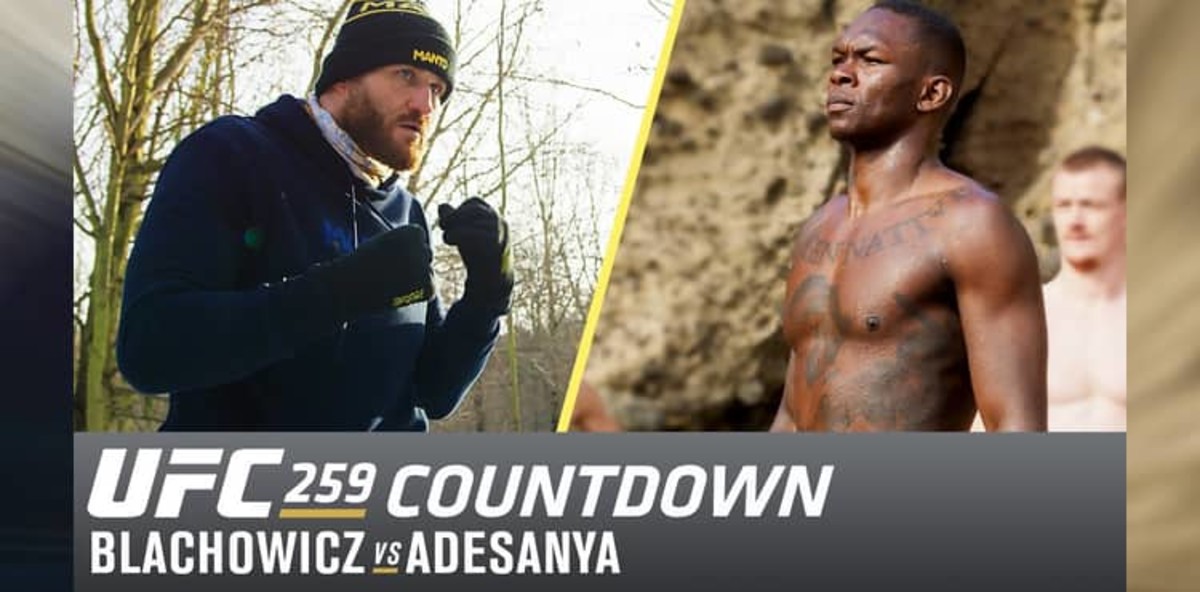 UFC 259 Countdown: Jan Blachowicz vs. Israel Adesanya - MMAWeekly.com ...