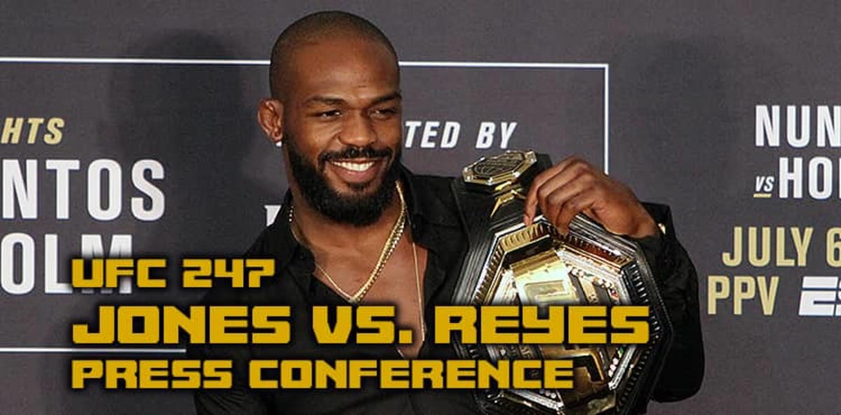 UFC 247: Jones vs Reyes Press Conference video - MMAWeekly.com | UFC ...