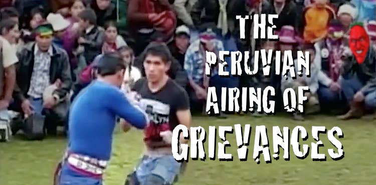 VIDEO: People in Peru Celebrate Festivus, Fight it Out to Handle Beefs ...