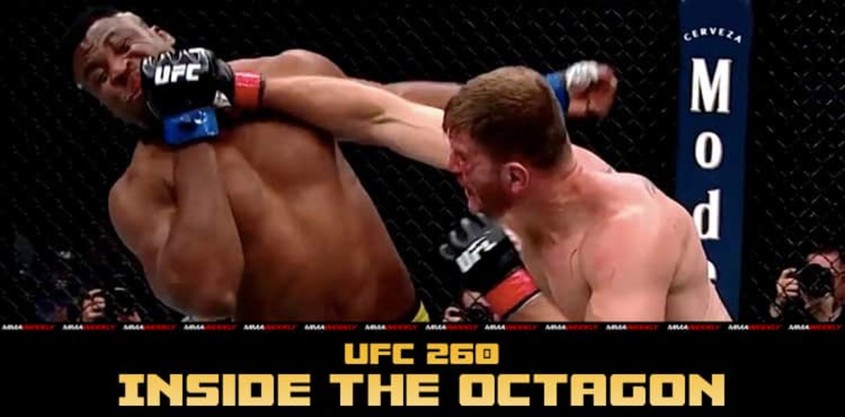 UFC 260: Inside the Octagon for Stipe Miocic vs. Francis Ngannou 2 ...
