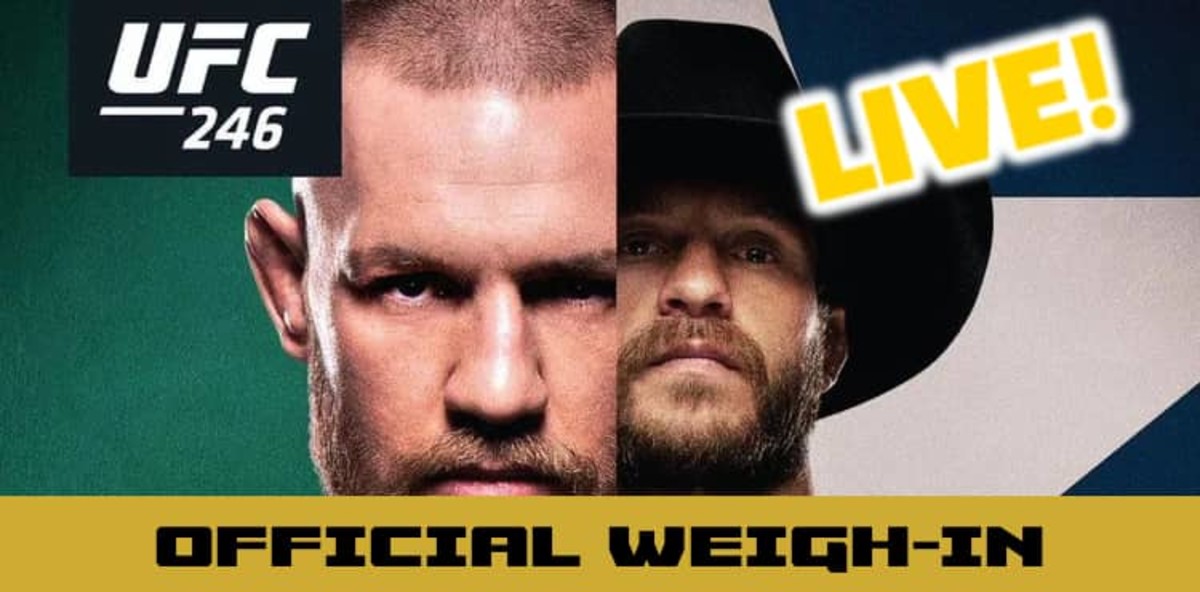 UFC 246: McGregor vs. Cowboy LIVE Official Weigh-in - MMAWeekly.com ...