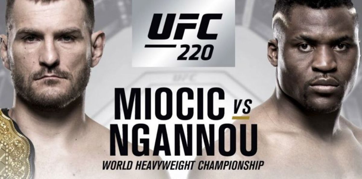 UFC 220: Miocic vs. Ngannou Fight Card and Start Times - MMAWeekly.com ...
