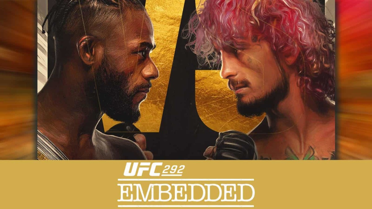 UFC 292 Embedded: Every Episode - MMAWeekly.com | UFC and MMA News ...