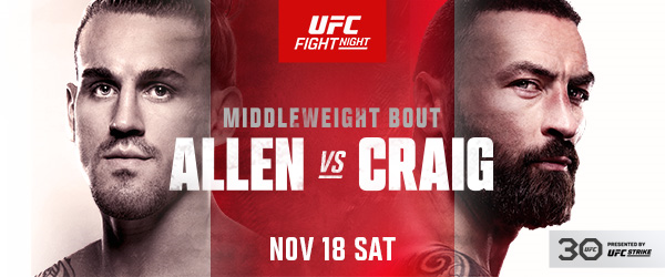 UFC Fight Night: Allen vs. Craig Weigh-in Results | Video - MMA Weekly
