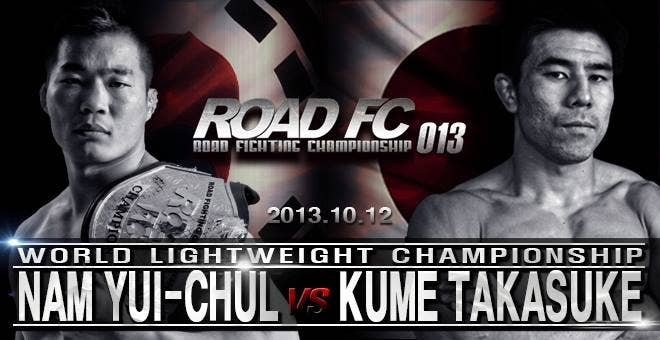 Road FC 13 Main Event Set with Yui Chul Nam vs. Takasuke Kume ...